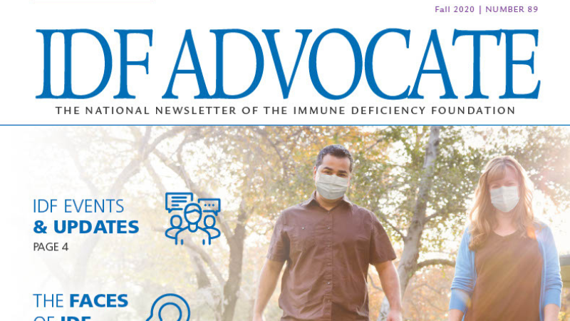 Fall 2020 IDF ADVOCATE Newsletter | Immune Deficiency Foundation