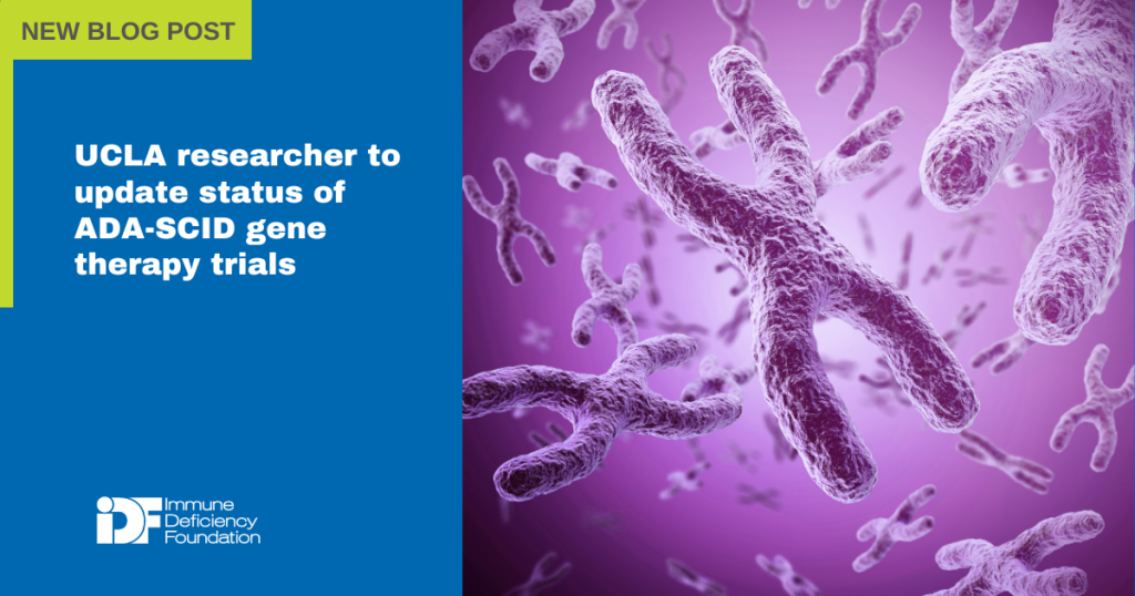 UCLA researcher to update status of ADA-SCID gene therapy trials ...