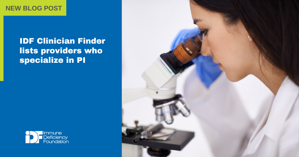 IDF Clinician Finder lists providers who specialize in PI | Immune ...