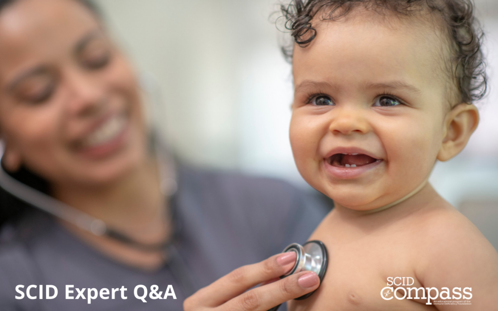 SCID experts discuss future of treatments | Immune Deficiency Foundation