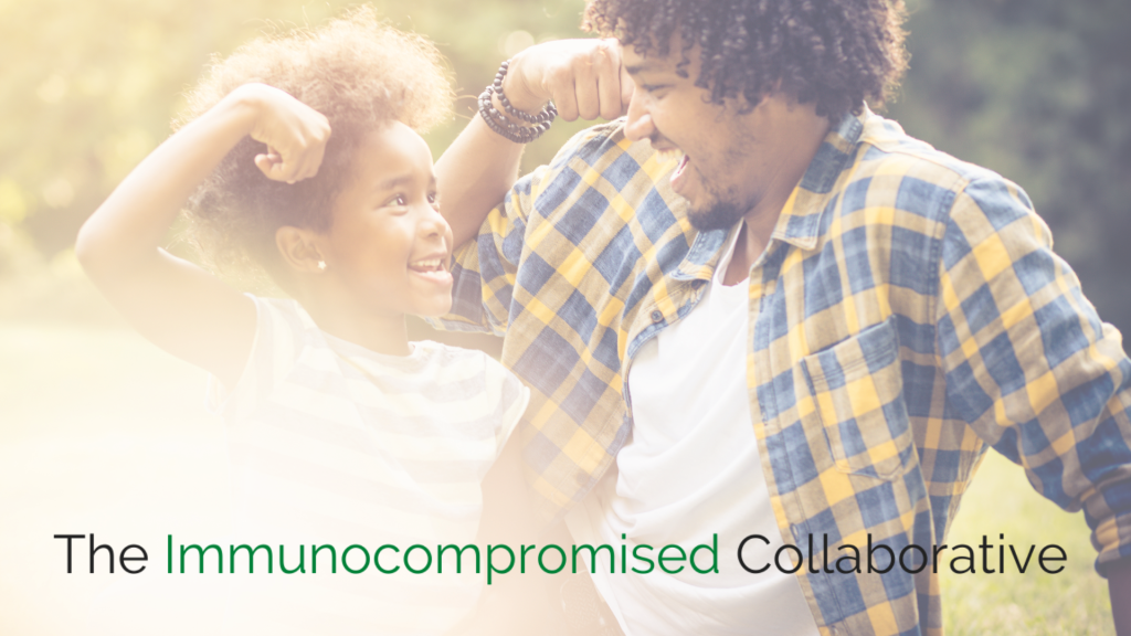 Immunocompromised Collaborative | Immune Deficiency Foundation