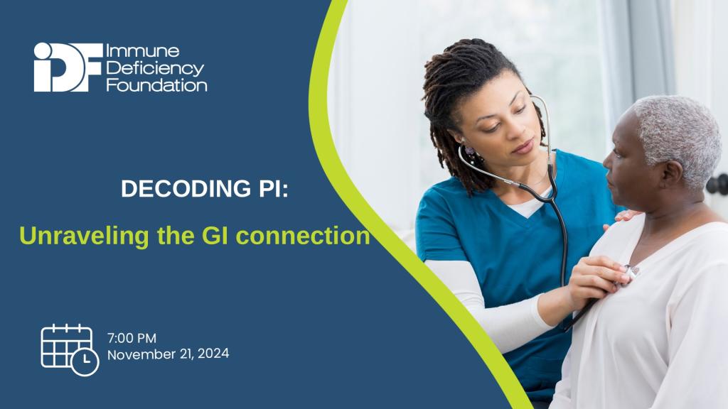 Decoding PI: Unraveling the GI connection | Immune Deficiency Foundation